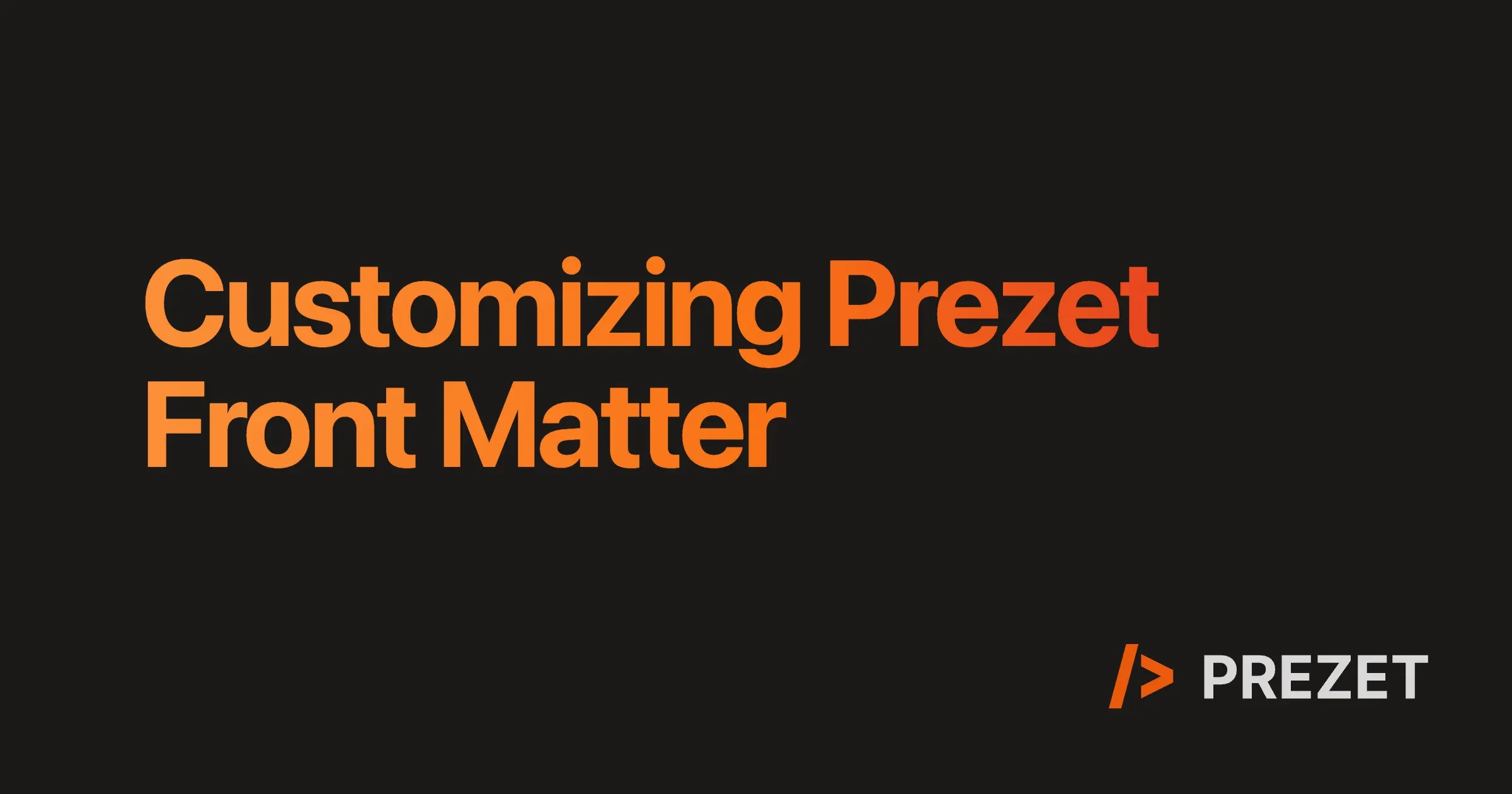 Customizing Prezet Front Matter